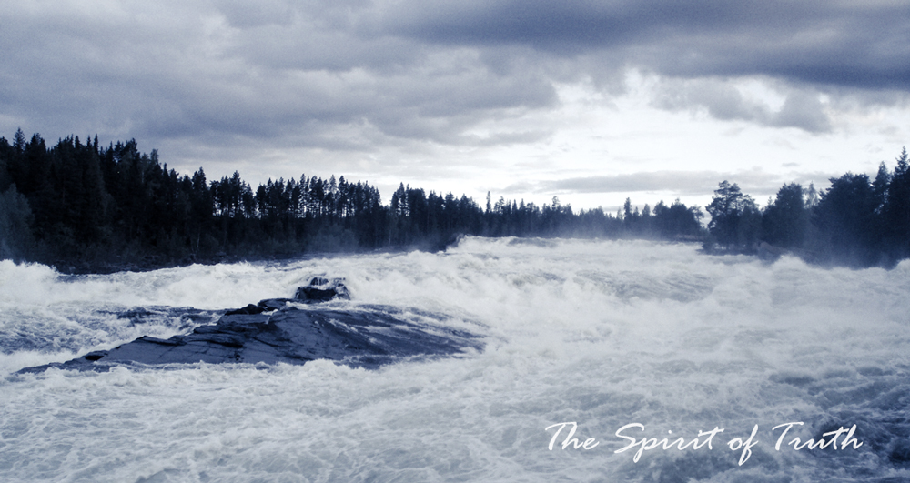 Nameless wells of life – The Spirit of Truth
